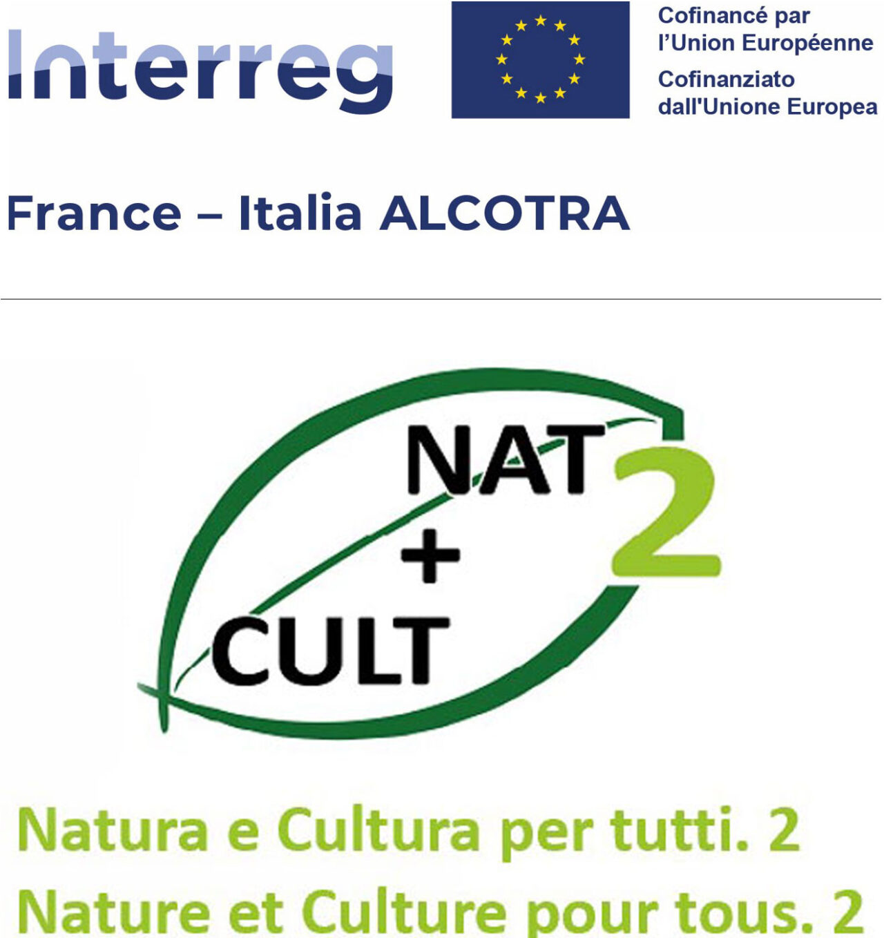 Alcotra NAT + CULT 2 | France - Italia